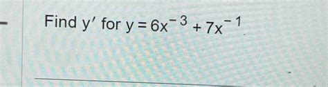 solved find y ﻿for y 6x 3 7x 1