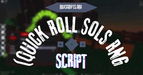 quick roll auto farm sols rng script rbx scripts