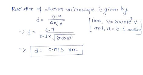 [solved] calculate the resolution for an electron microscope when the