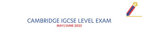 Igcse Exam Mayjune 2023 English Learning Centre