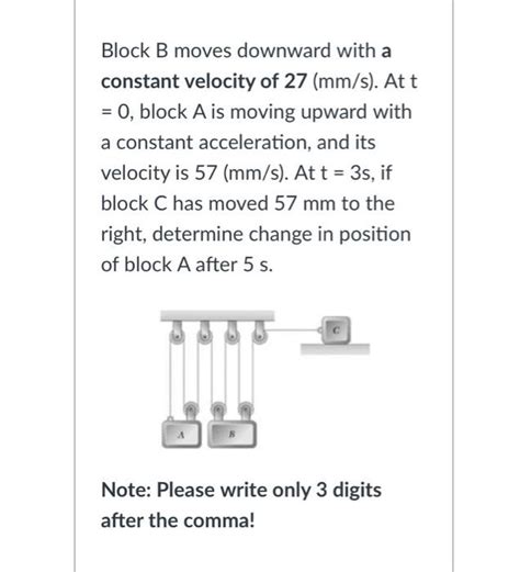 Solved Block B Moves Downward With A Constant Velocity Of Chegg