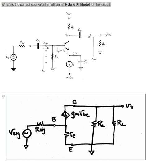 Solved Which Is The Correct Equivalent Small Signal Hybrid Chegg Com