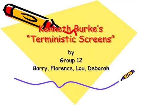 Ppt Kenneth Burkes “terministic Screens” Powerpoint Presentation