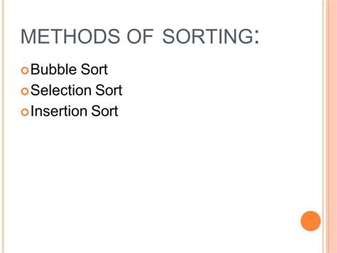 Bubble Sort Selection Sort Sorting Pptx
