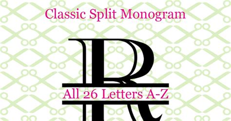 Classic Split Monogram Set Cricut And Silhouette Files Svg Dxf Eps Png