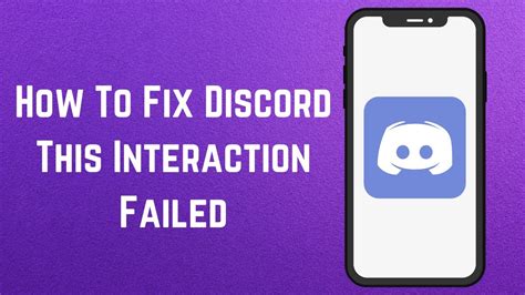 how to fix discord this interaction failed youtube