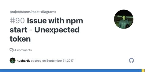 Issue With Npm Start Unexpected Token · Issue 90 · Projectstormreact Diagrams · Github