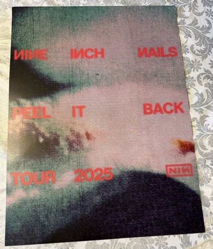 Nine Inch Nails Official 18x24 Poster Nin Peel It Back 2025 Tour In