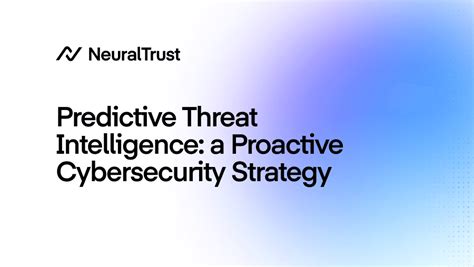 Predictive Threat Intelligence In Ai Neuraltrust