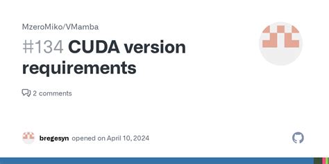 CUDA Version Requirements Issue 134 MzeroMiko VMamba GitHub