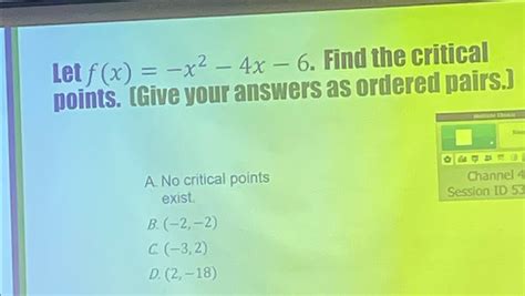 Solved Let F X X2 4x 6 ﻿find The Critical Points [give