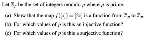 Solved Let Zp Be The Set Of Integers Modulo P Where P Is Chegg