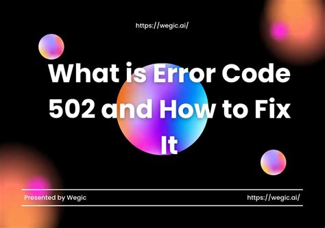 What Is Error Code 502 And How To Fix It