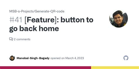 Feature Button To Go Back Home Issue MSB S Projects Generate QR Code GitHub