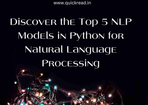 discover the top 5 nlp models in python for natural language processing