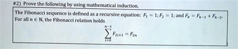 2 Prove The Following By Using Mathematical Induction The Fibonacci