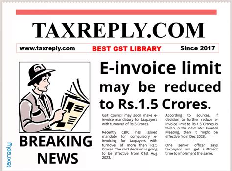 E Invoicing Limit May Be Reduced To Rs 1 5 Crores In Next Council Meet