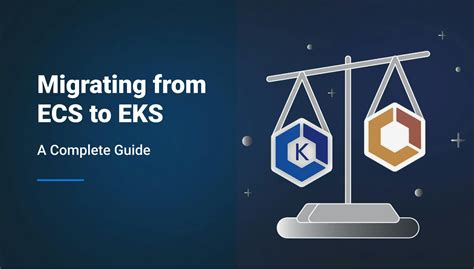 Migrating From Ecs To Eks A Complete Guide Qovery