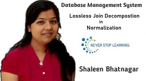 Lossless Join Decomposition Lossy Decomposition Normalization Dbms Youtube