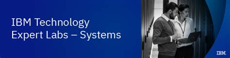 Ibm Technology Expert Labs For Systems Standard Offerings