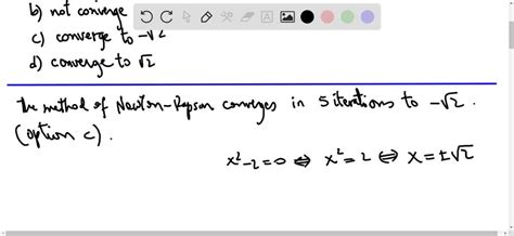 Solved Newton Raphson Method Is Used To Find The Root Of The Equation X2 2 0 If