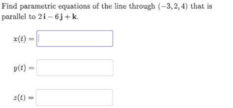 Find Parametric Equations Of The Line Through StudyX