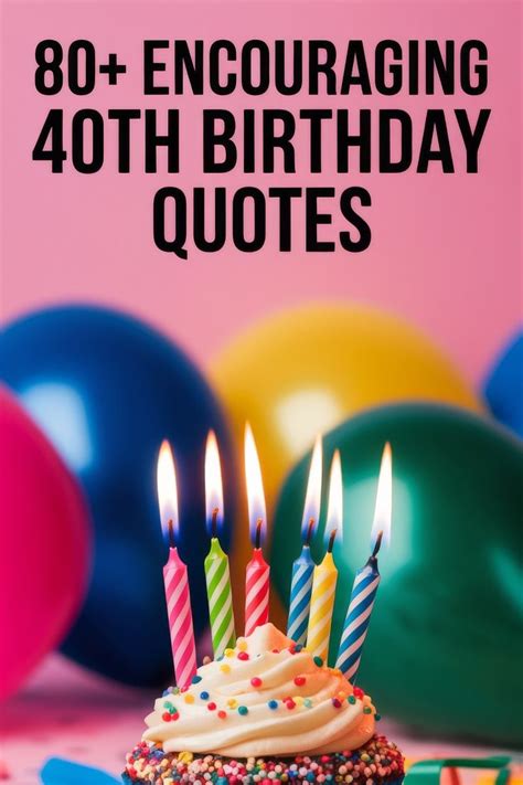 80 Inspiring And Funny 40th Birthday Quotes For Women And Men Turning 40 🎉