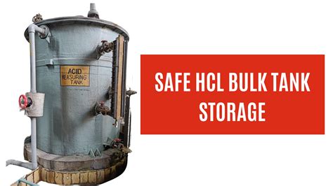Safe Hcl Bulk Tank Storage A Comprehensive Guide