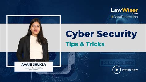 Cyber Security Tips And Tricks Dataprivacy Lawwiser Youtube