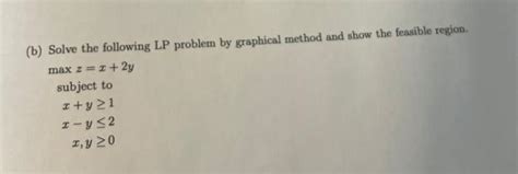 Solved 3 A Solve The Question 2 By Big M Simplex Method
