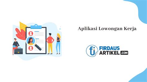 √ 9 Aplikasi Lowongan Kerja Magang And Full Time Di Android Firdaus Artikel