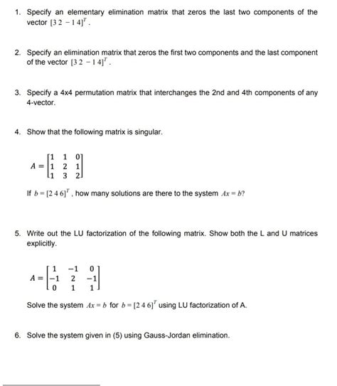 Solved 1 Specify An Elementary Elimination Matrix That