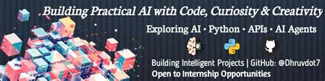 Dhruv Gupta Exploring Ai Python Developer Github Dhruvdot7 Seeking Internship Roles