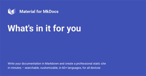 Whats In It For You Material For Mkdocs