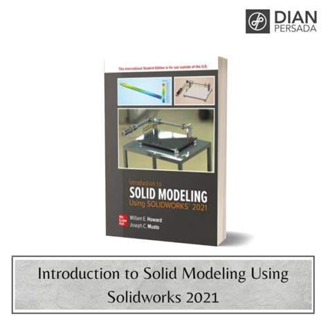 Promo Buku Introduction To Solid Modeling Using Solidworks 2021