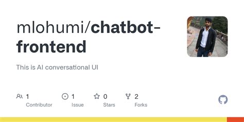 GitHub Mlohumi Chatbot Frontend This Is AI Conversational UI