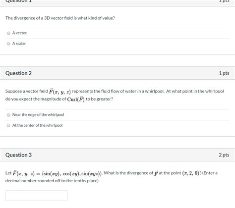 Solved Quesliuit 1 1 Pls The Divergence Of A 3d Vector Field