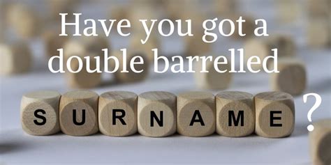 Double Barrelled Surnames Insights And T Ideas