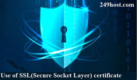 use of ssl secure socket layer certificate 249host