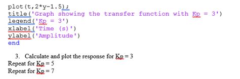 solved the following code will need plugged into matlab and