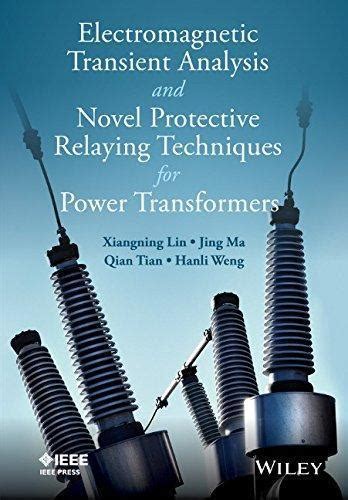 Electromagnetic Transient Analysis And Protective Relaying Techniques For Power Transformers