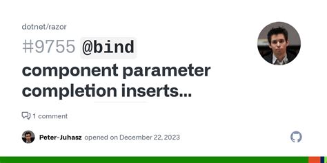 `bind` Component Parameter Completion Inserts Another `bind ` Every
