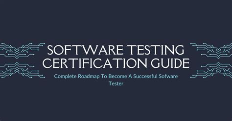 Complete Roadmap To Software Testing Certification Qteched