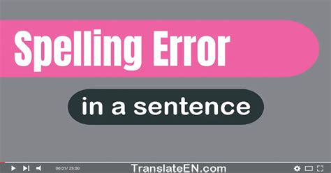 Spelling Error In A Sentence Spelling Error In A Sentence