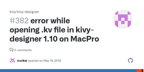 Error While Opening Kv File In Kivy Designer 110 On Macpro · Issue 382 · Kivykivy Designer