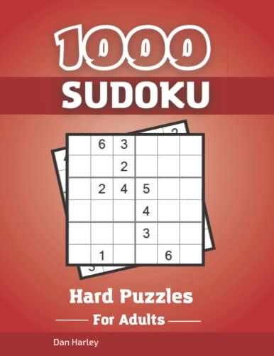 Sudoku Puzzles Hard Puzzles For Adults With Solutions By Dan Harley Goodreads