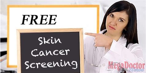 Sun Safety Saturday Skin Cancer Screening Mega Doctor News