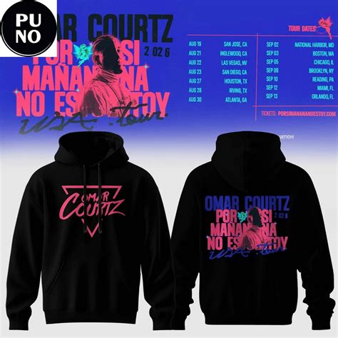 Omar Courtz Por Si Manana No Estoy 2026 Hoodie T Shirt Punoprints
