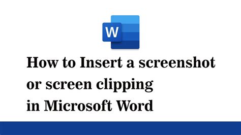 How To Insert A Screenshot Or Screen Clipping Microsoft Word Youtube
