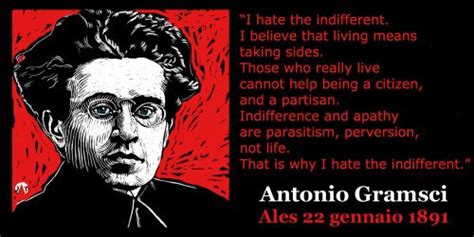 Antonio Gramsci Hegemony Quotes ታሪክ የስተምራል ግን